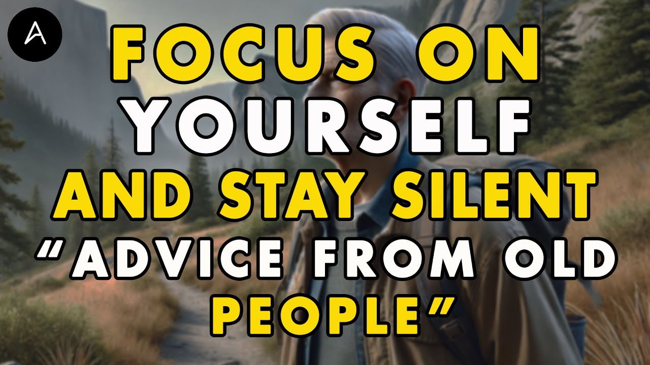 Focus on Yourself & Stay Silent – Watch How Life Changes | Advice From ...