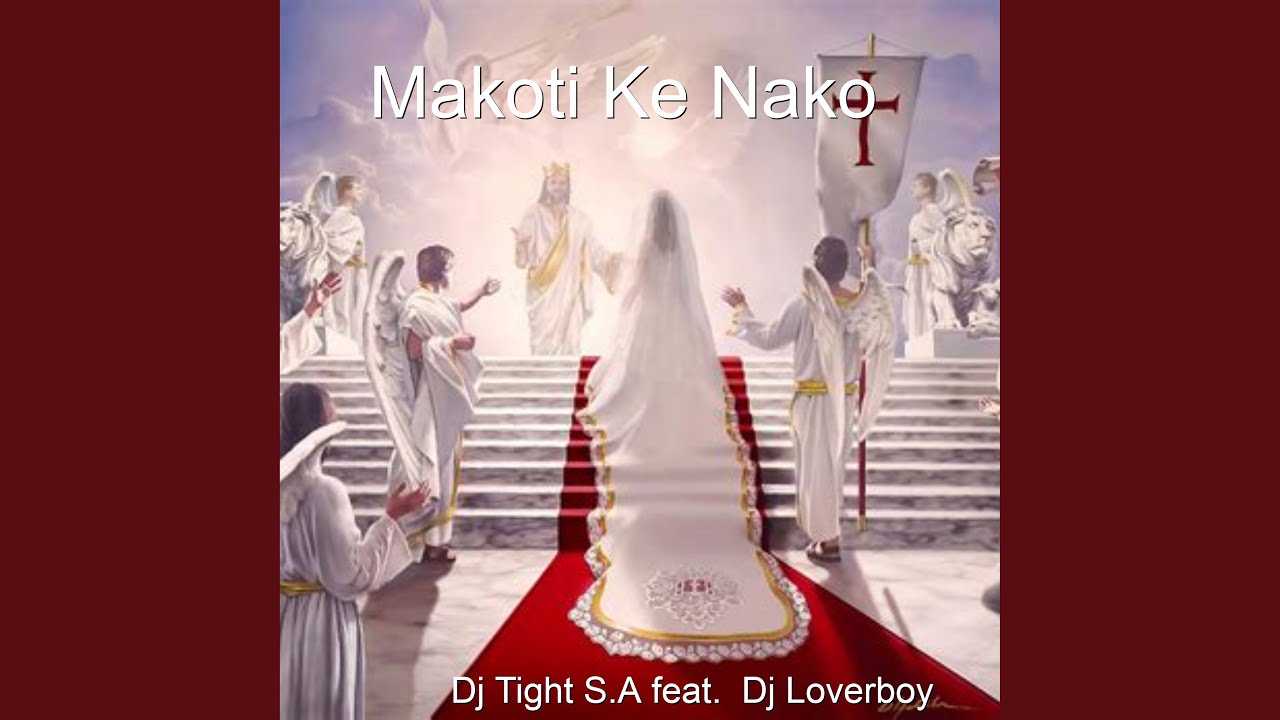 Makoti Ke Nako (feat. Dj Loverboy) - YouTube