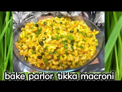 Bake parlor tikka macroni|chicken tikka macroni|Cooking with kashmala ...