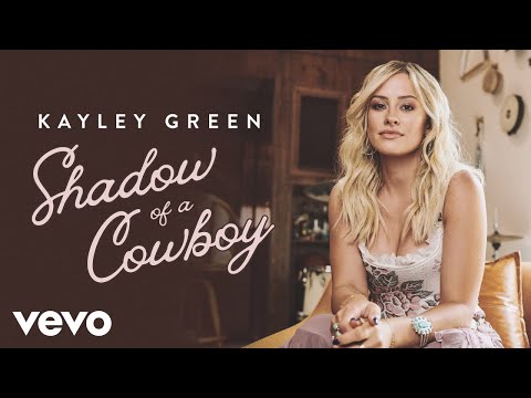 Kayley Green - Shadow of a Cowboy (Official Audio)