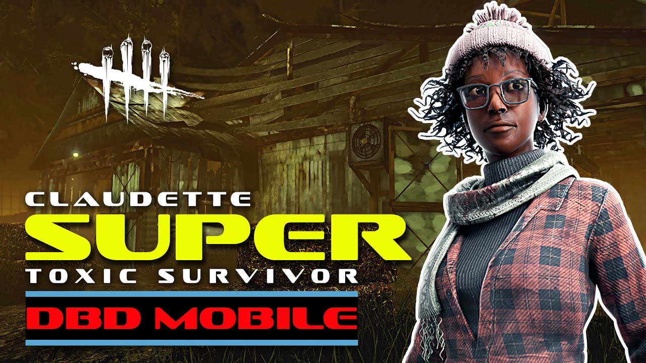 DBD Mobile | Super Toxic Survivor | Claudette - YouTube