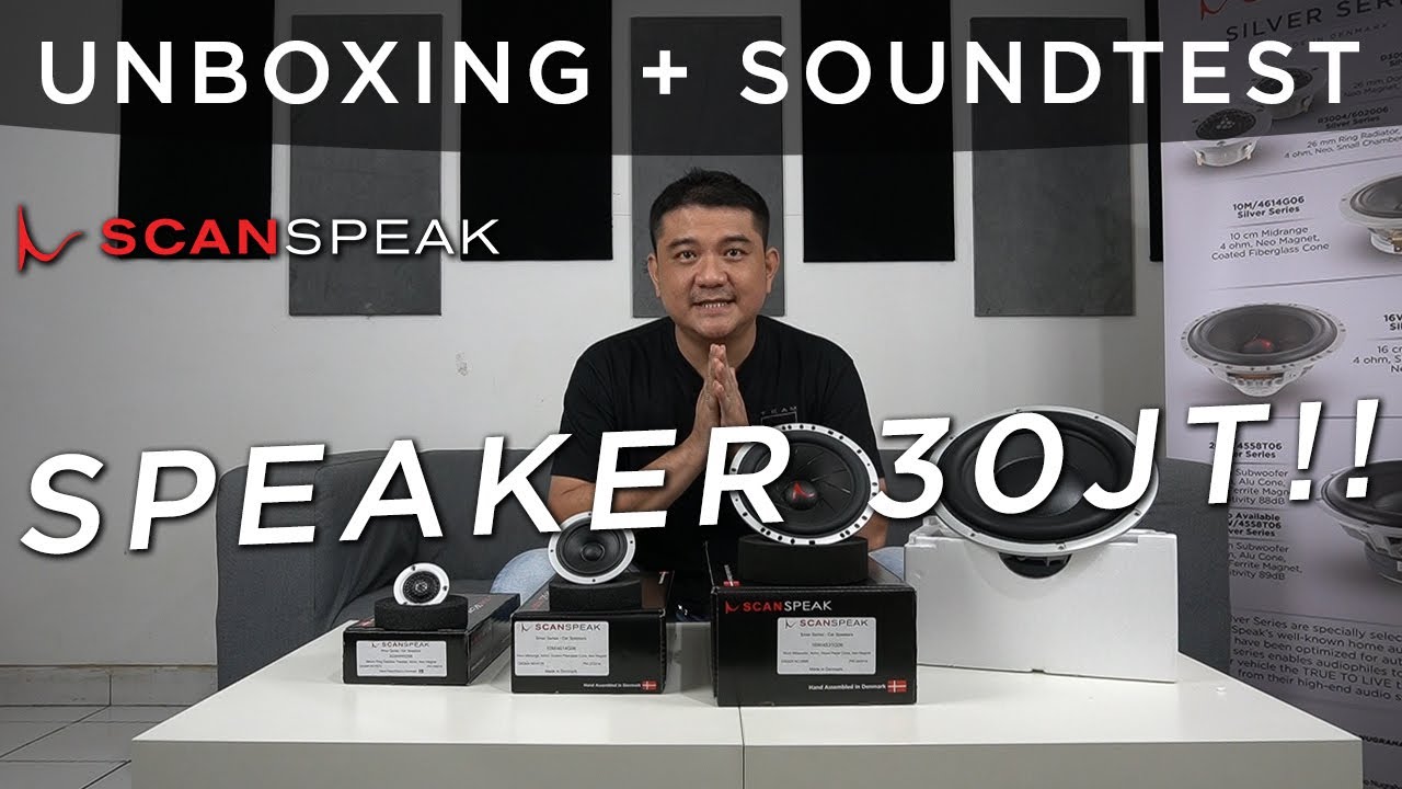 UNBOXING SCANSPEAK SILVER SERIES + REKOMENDASI AMPLIFIER DAN SoundTest ...