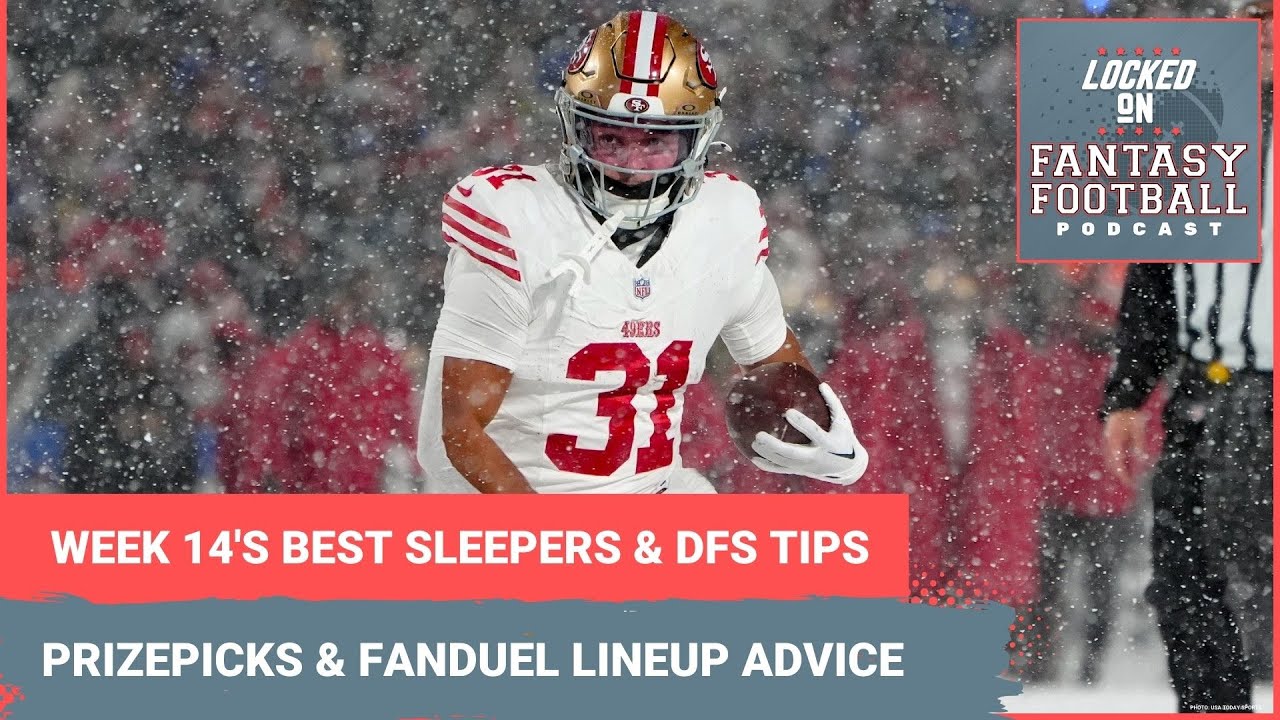 Fantasy football Week 14 BEST sleepers by position, DFS advice and ...