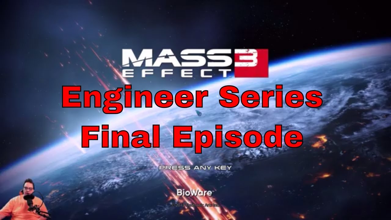Mass Effect 3 Legendary Edition Engineer Series Final Episode Fate of ...