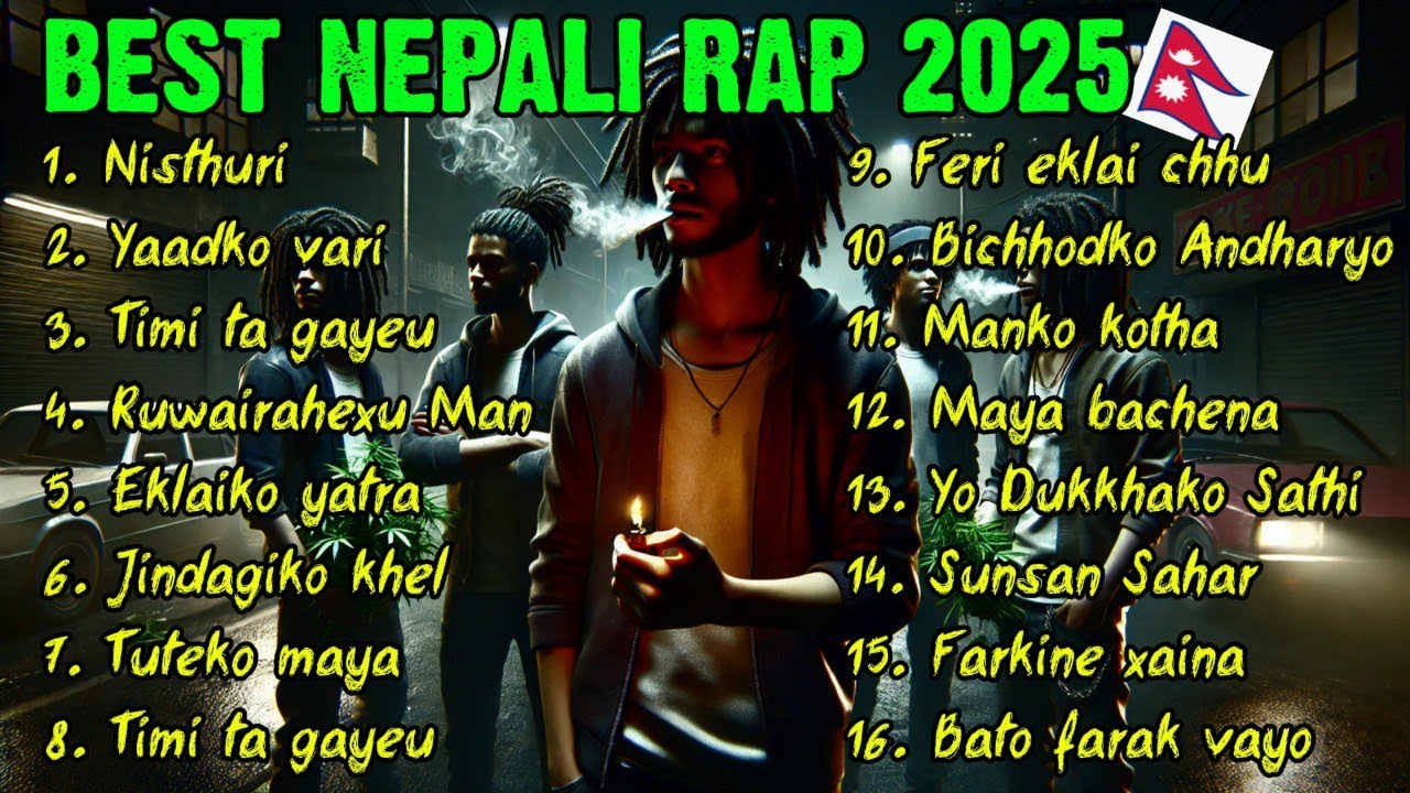 Best Nepali Rap Songs 2025 | Latest Emotional & Sad Nepali Rap ...