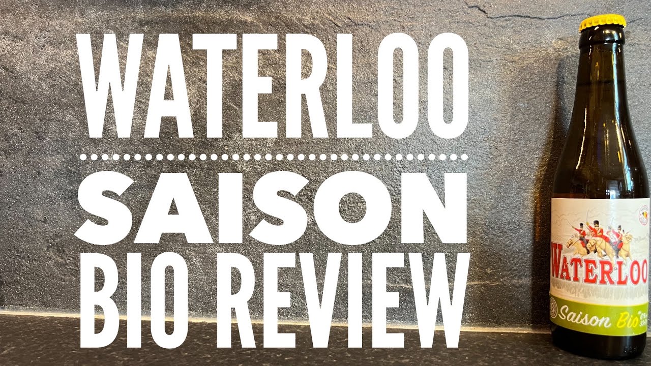Waterloo Saison Bio Review By Ferme Mont Saint Jean | Belgian Craft ...