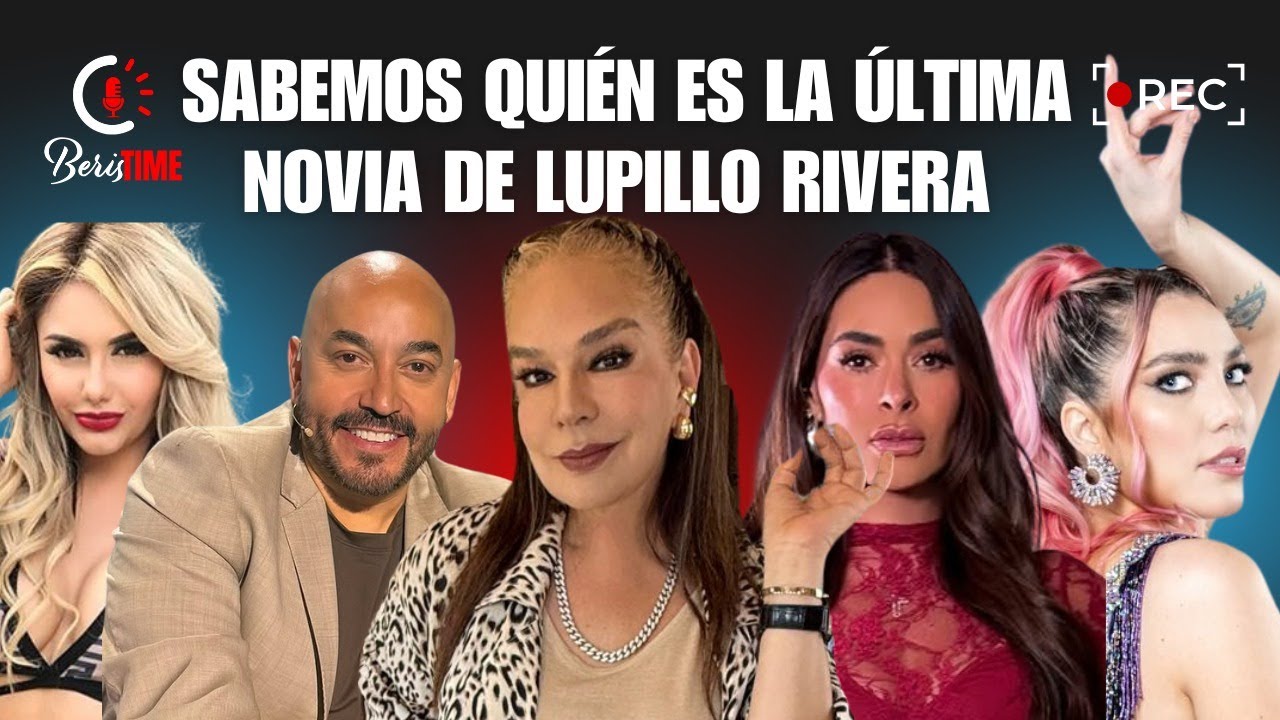 ¡Exclusiva! Sabemos quién es la novia de Lupillo Rivera y también la ...