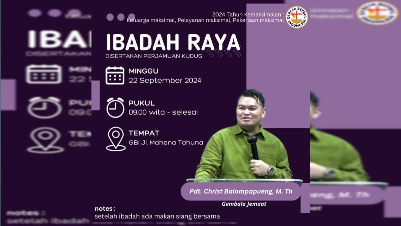Ibadah Raya disertai Perjamuan Kudus | Minggu, 22 September 2024 - YouTube