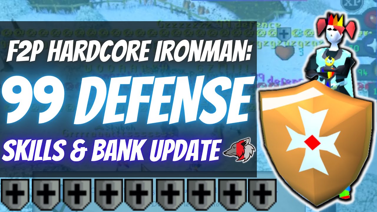 (OSRS) F2P Hardcore Ironman - 99 Defense Reached! Skills & Bank Update ...