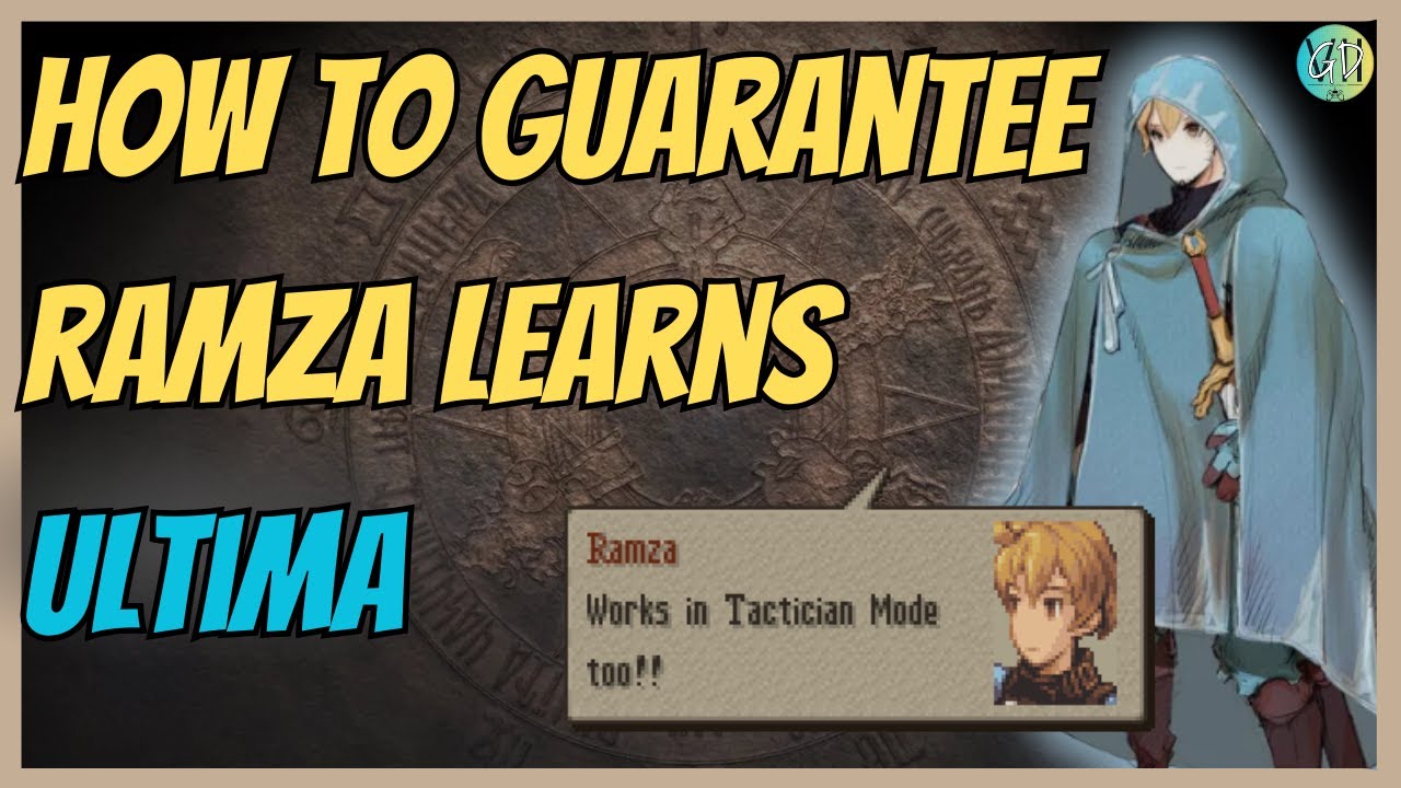 FFT Ivalice Chronicles: How To Force the Game to Cast Ramza’s Hidden ...