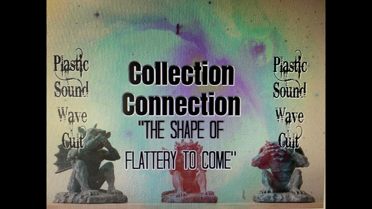 Collection Connection- "The Shape Of Flattery To Come" - YouTube