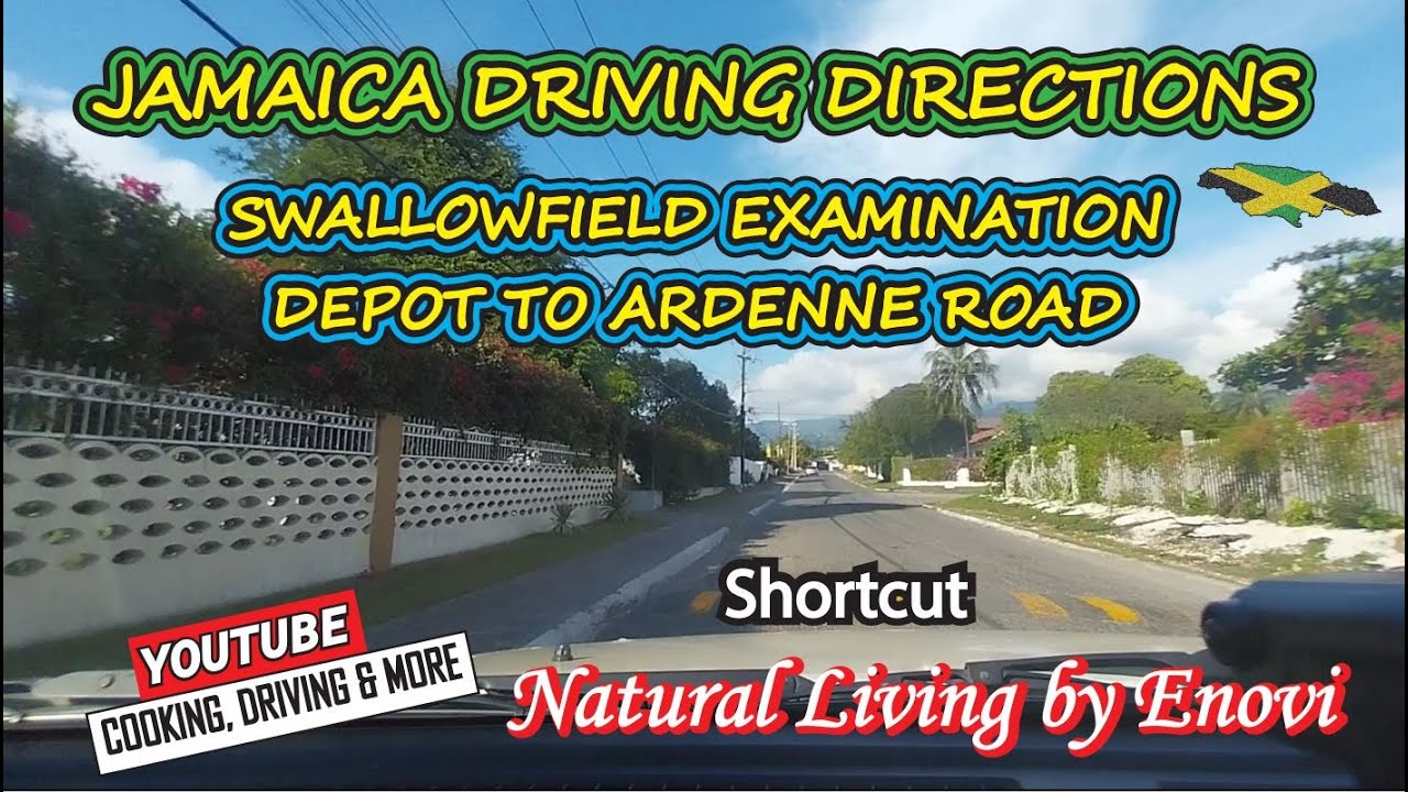 64.6 PART 2 Jamaica Driving Directions - Swallowfield M Vehicle Exam ...