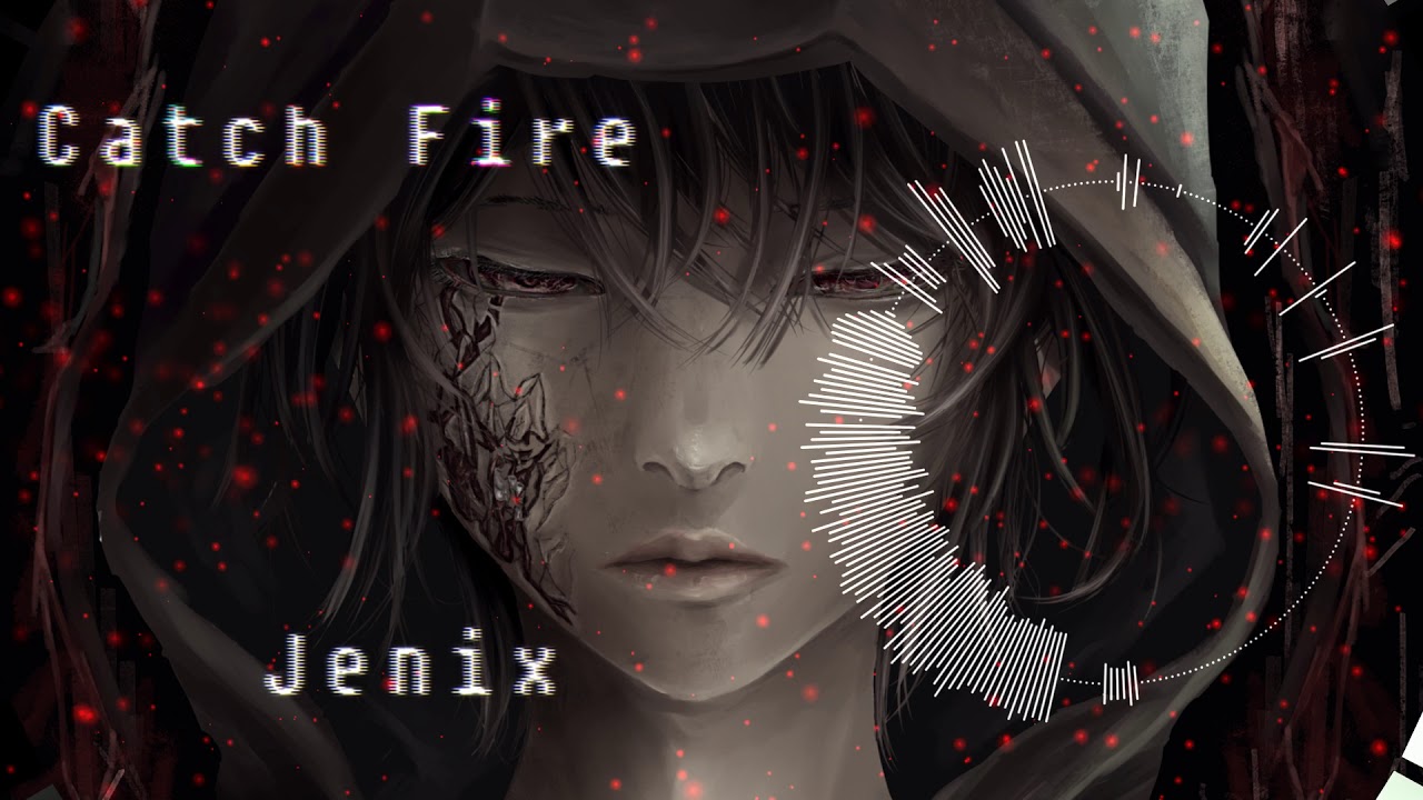 Catch fire-Nightcore (Male version) - YouTube