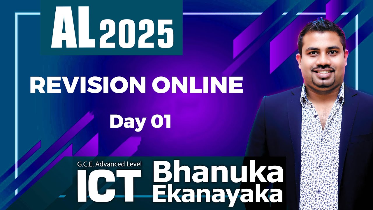 2025 A/L ICT Revision Online | Bhanuka Ekanayaka | Day 01 - YouTube