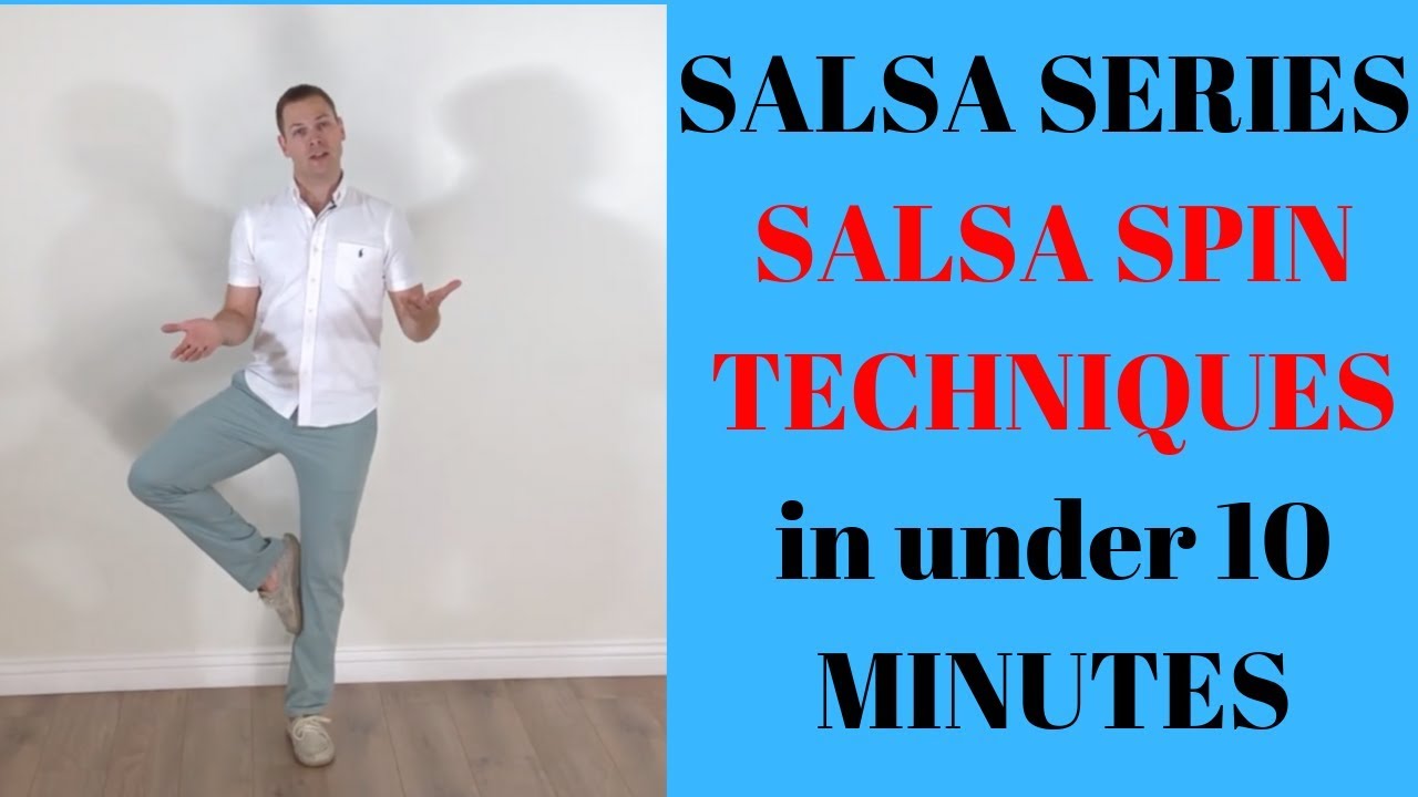 SALSA SERIES | SALSA SPIN TECHNIQUES in under 10 MINUTES - YouTube