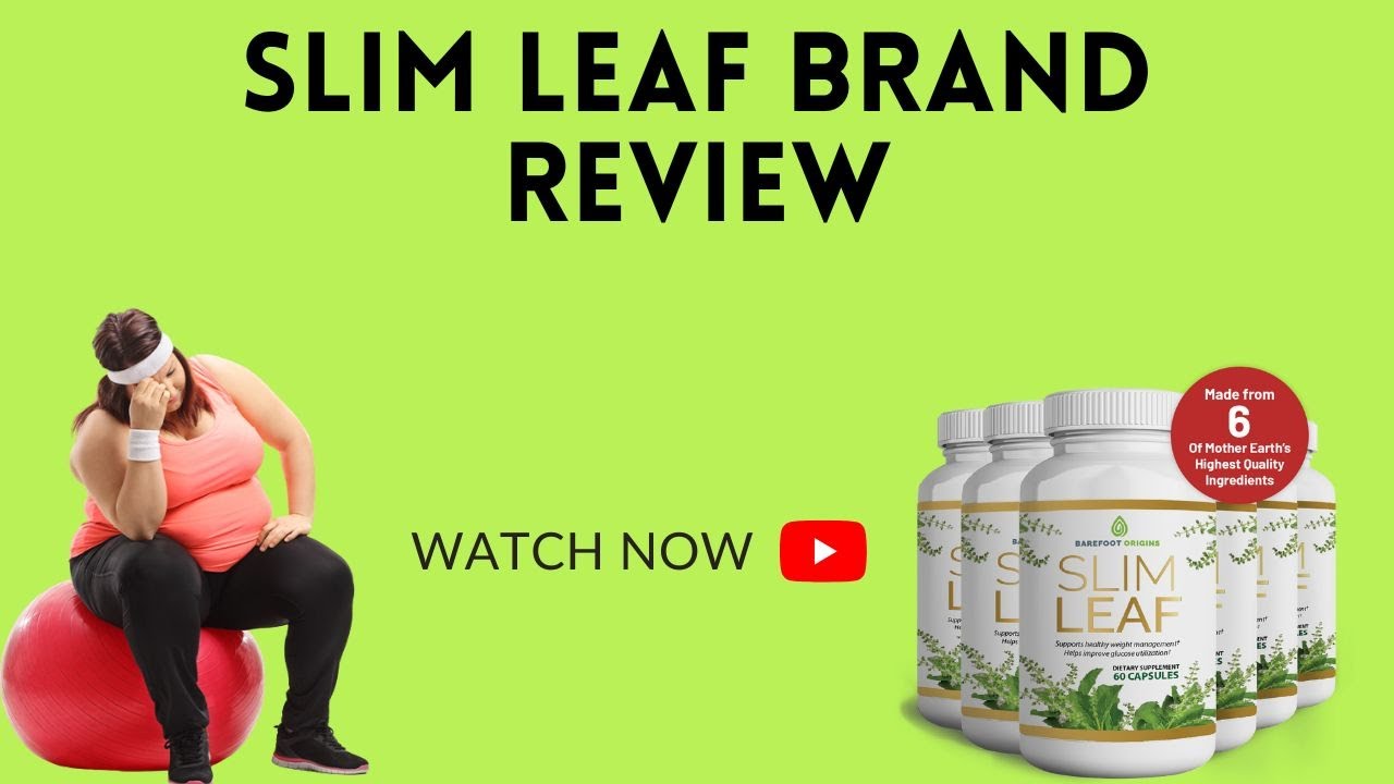 Slim Leaf Brand Review- Slim Leaf it really works - YouTube