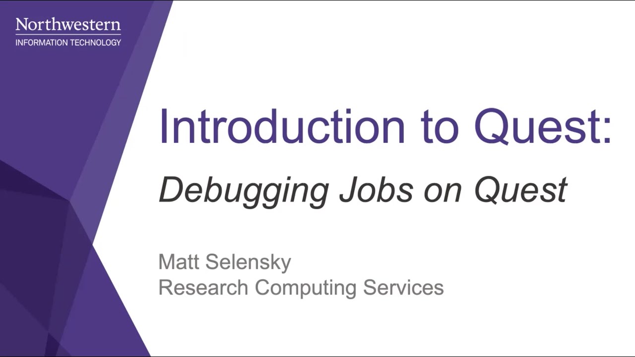 Debugging Jobs on Quest - YouTube