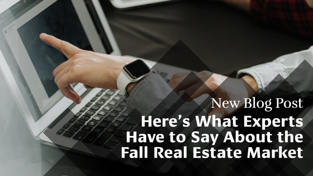Here's What Experts Have to Say About the Fall Real Estate Market - YouTube