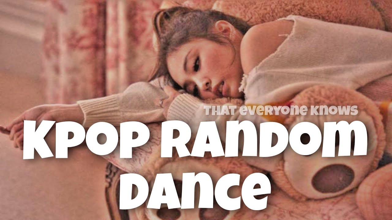KPOP RANDOM DANCE // everyone knows - YouTube