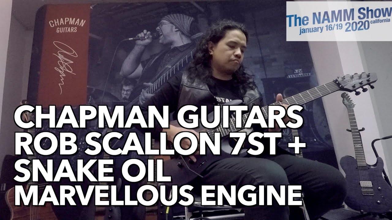 Chapman Guitars Rob Scallon 7-String + Snake Oil Marvellous Engine | # ...