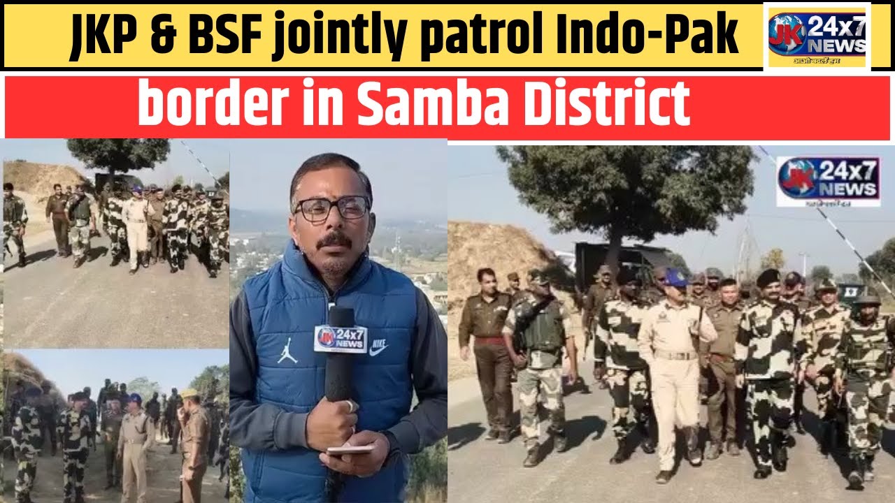 #JKP & #BSF Conducts Joint Patrolling along the Indo-Pak Border in ...
