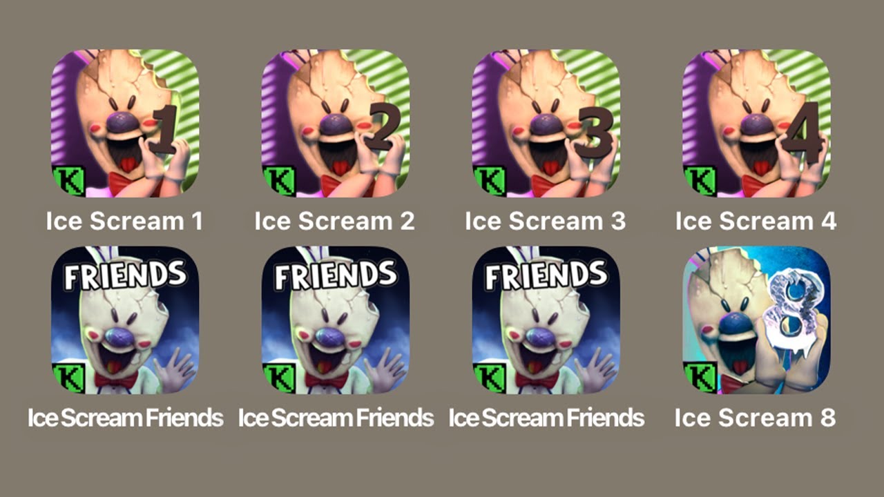 Ice Scream,Ice Scream 2,3,4: Rod's Factory,Ice Scream 5,6,7 Friends,Ice ...