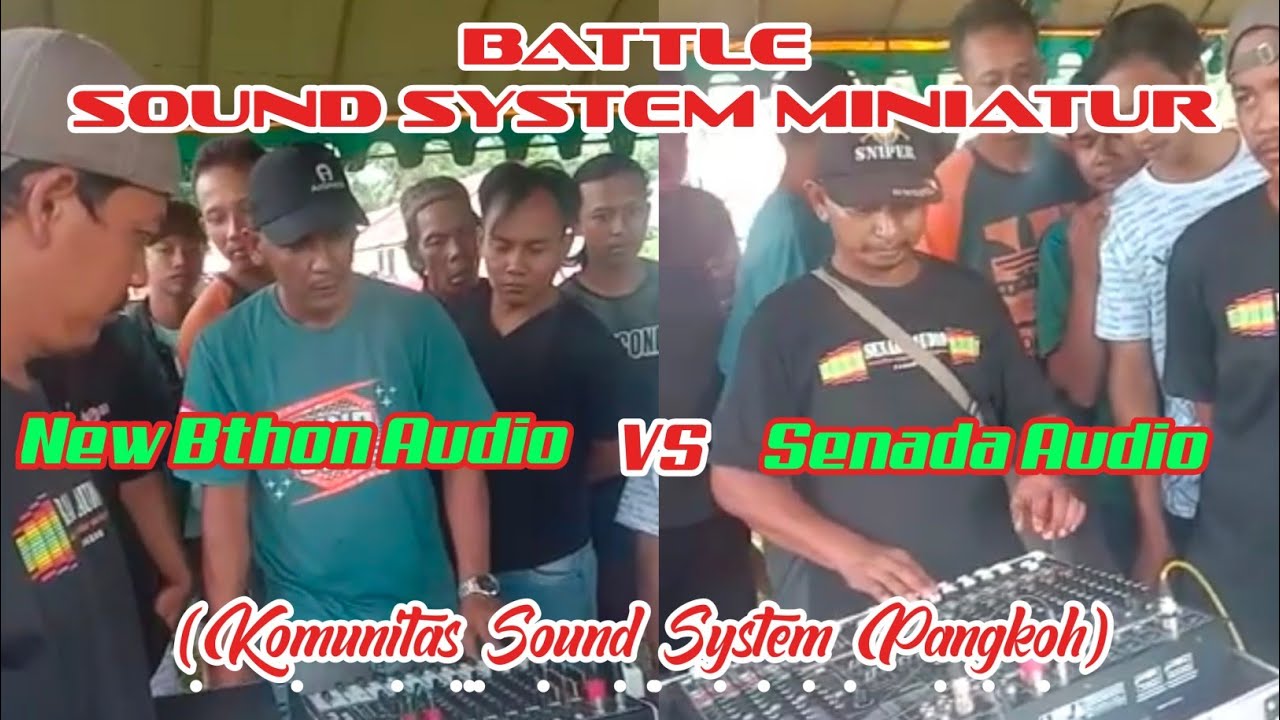 Battle sound system miniatur_New Bthon Audio vs Senada Audio di Desa ...
