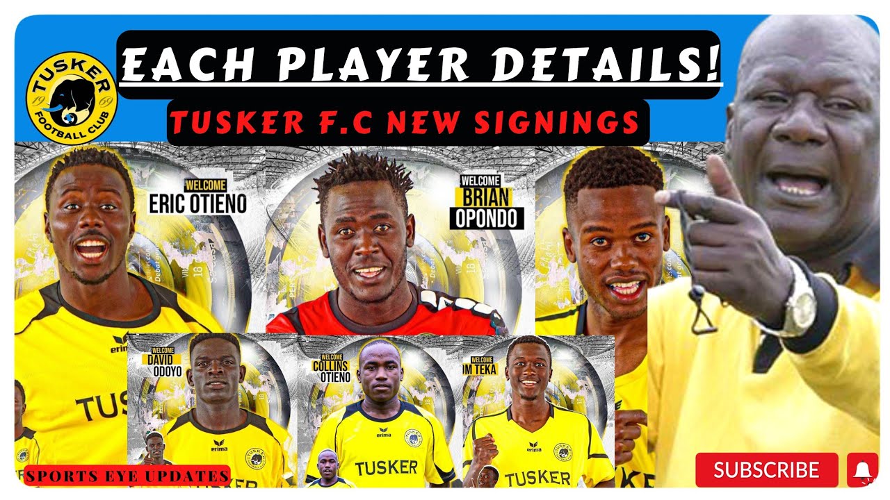 Tusker FC New Players Detailed Analysis | Each Player Detail 💯💯 - YouTube