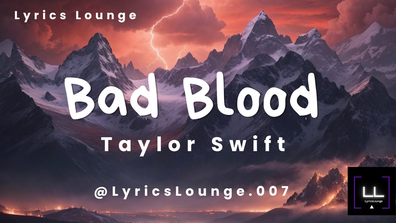 Bad Blood - Taylor Swift (Lyrics) - YouTube