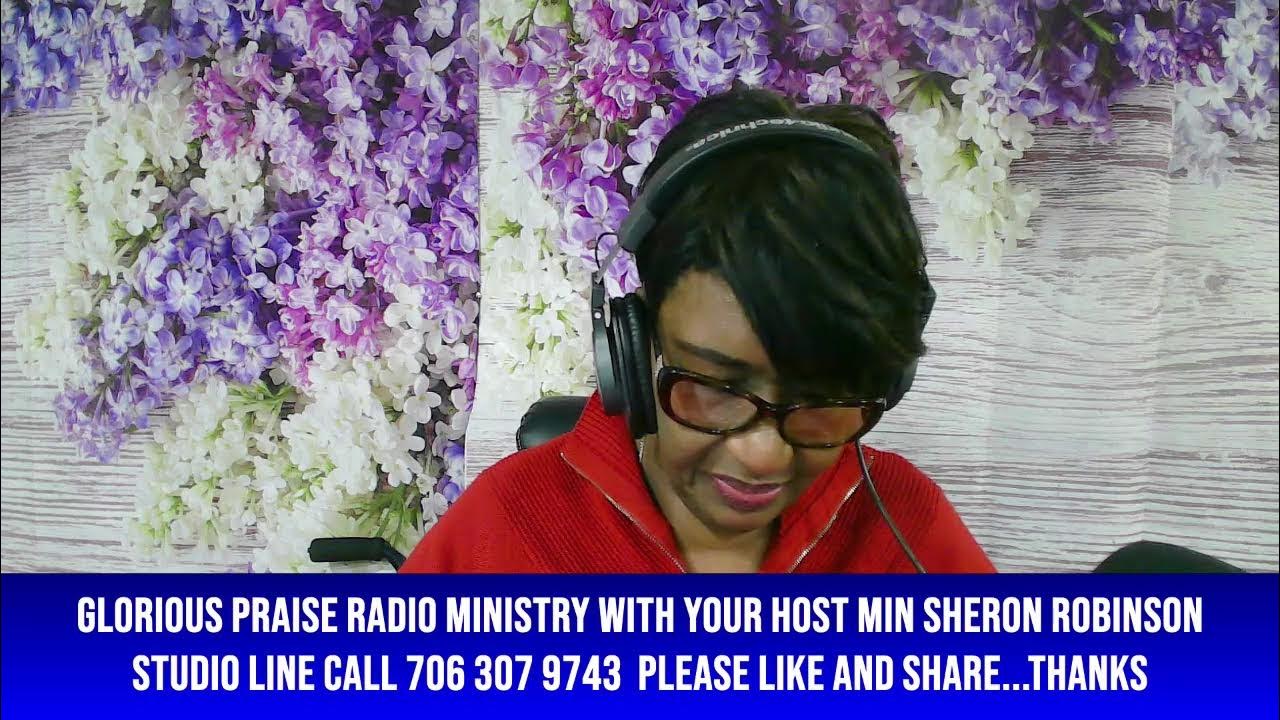 GLORIOUS PRAISE RADIO MINISTRY - YouTube