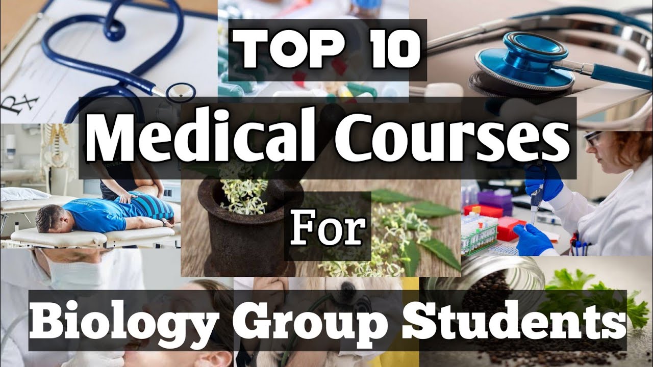 Top 10 Medical Courses || Best Choice for Biology Group Students ...