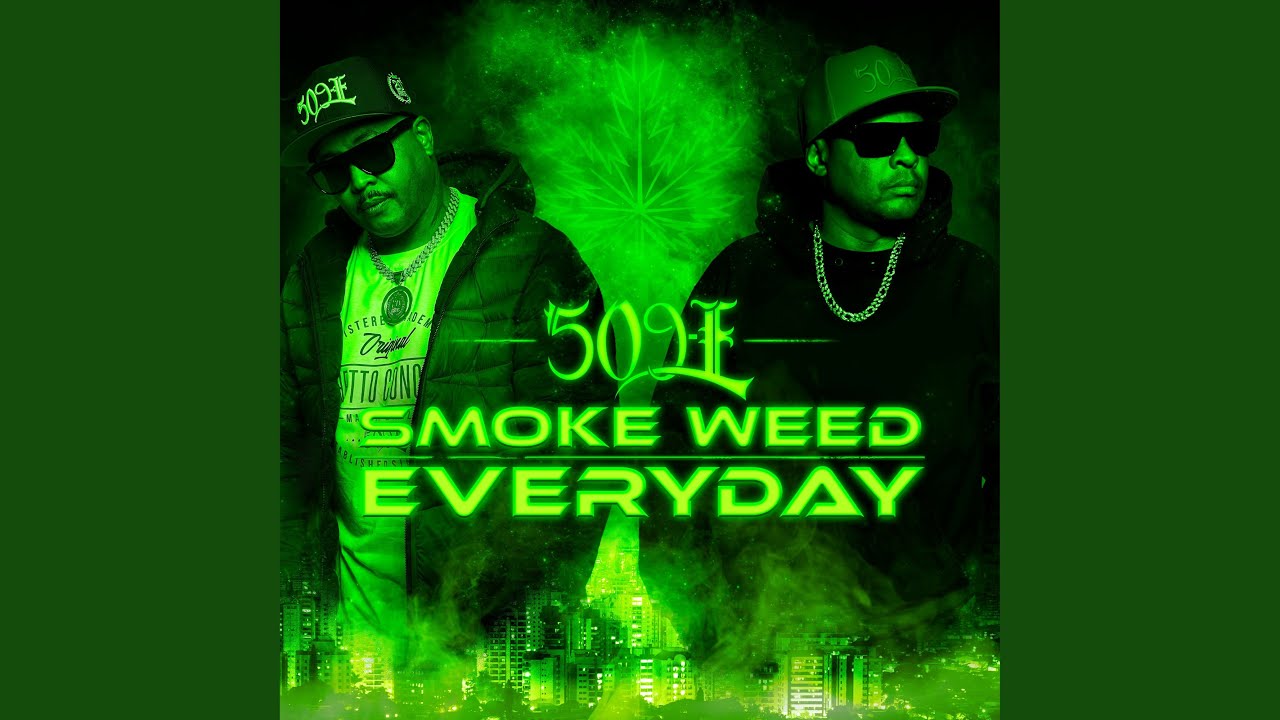 Smoke Weed Everyday Youtube