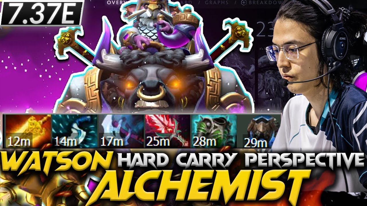 Watson - Alchemist The Hard Carry - Dota 2 Pro Full Gameplay Patch 7.37E #watson #alchemist ...