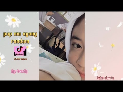 PAP RAMDOM KECE VIRAL TIKTOK #trendeng #tiktok #capcut