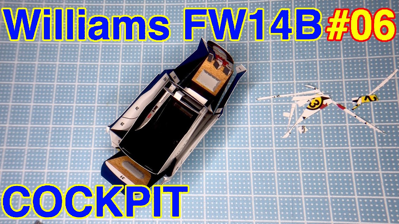 PAPERCRAFT Williams FW14B を作る！ #06 - YouTube