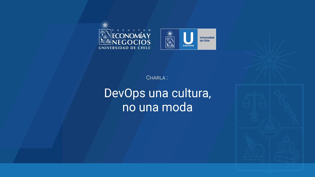 Charla | DevOps una cultura, no una moda • Uejecutivos - YouTube