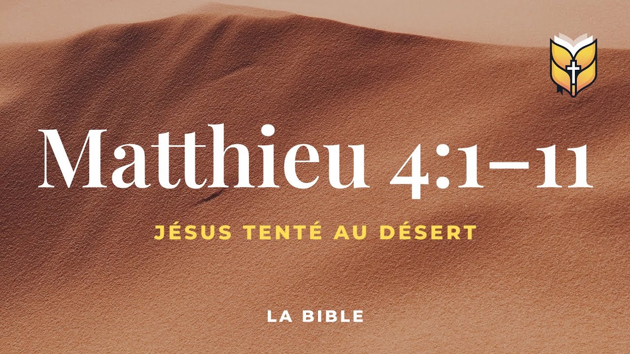 La Bible. Matthieu 4:1-11. Louis Segond #biblevision - YouTube