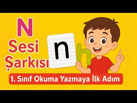 N Sesi Şarkısı ✏️ | Okuma Yazma – N Harfi - ANETİL