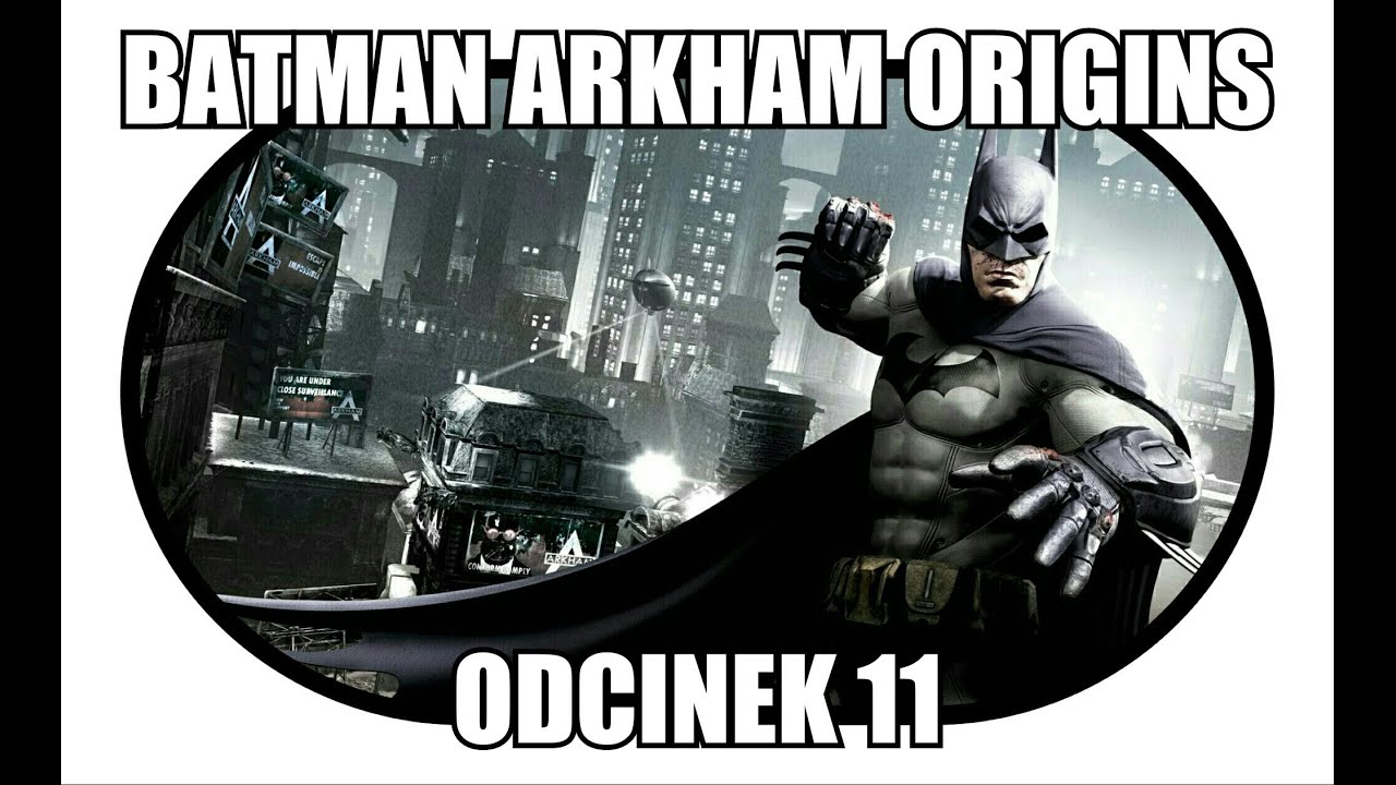 Zagrajmy w Batman Arkham Origins #11 "Psychopatyczny klaun" - YouTube