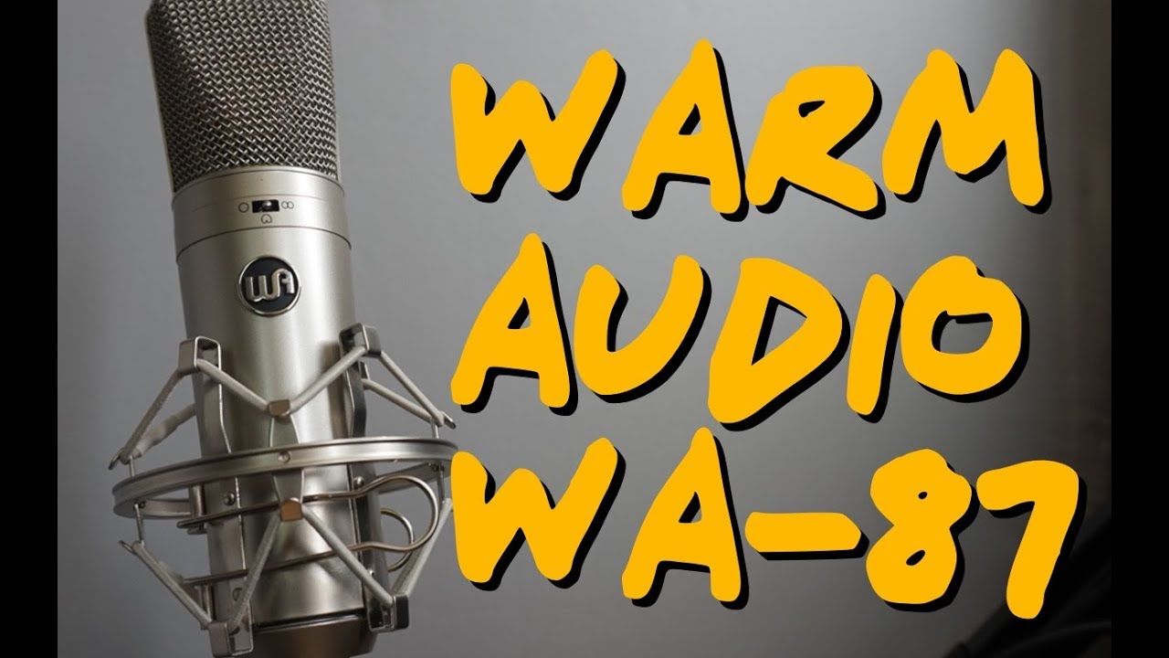Warm Audio WA87 Overview - YouTube
