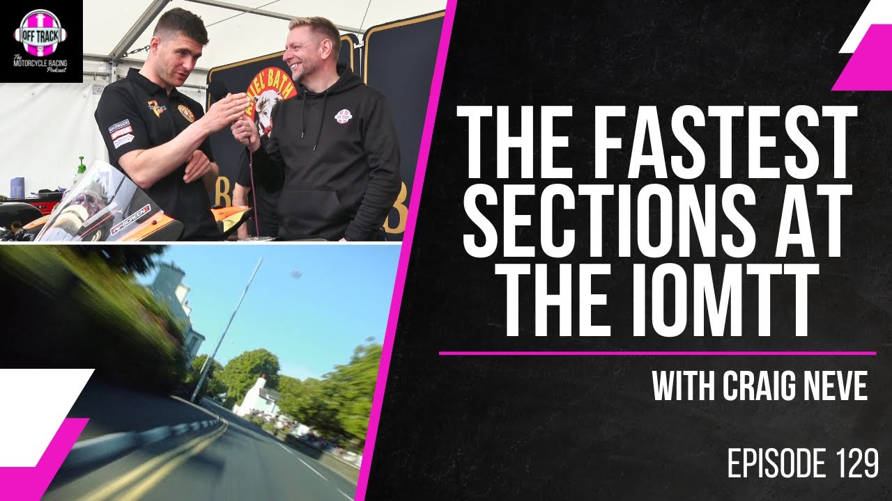 What parts of the TT course riders love the most... with Craig Neve ...