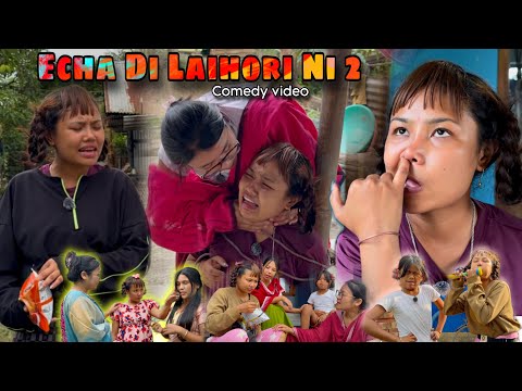 Echa Di LaiHoRi Ni 2 || Comedy video