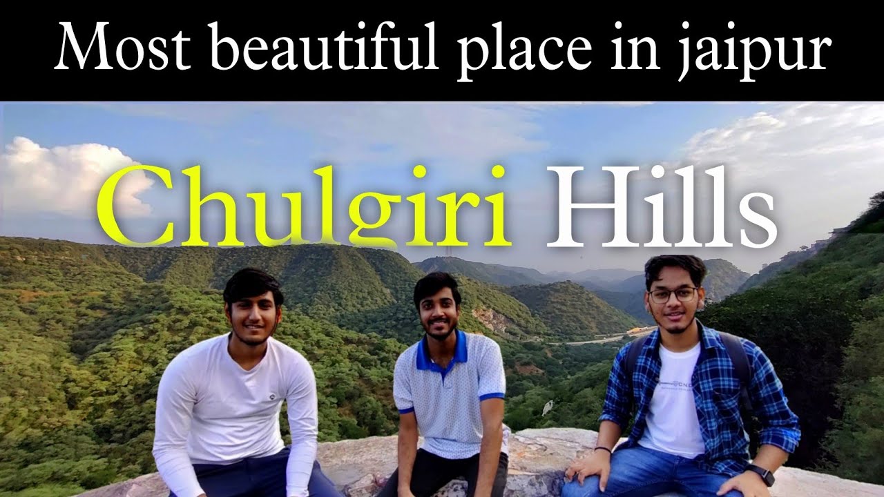 Chulgiri Hills Jaipur | Kanota Dam | Best Place to Visit in Monsoon in ...