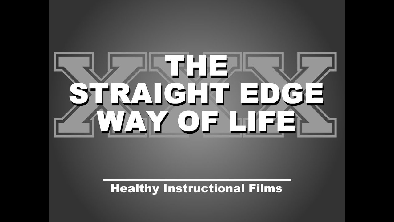 The Straight Edge Way Of Life - Healthy Instructional Films - YouTube