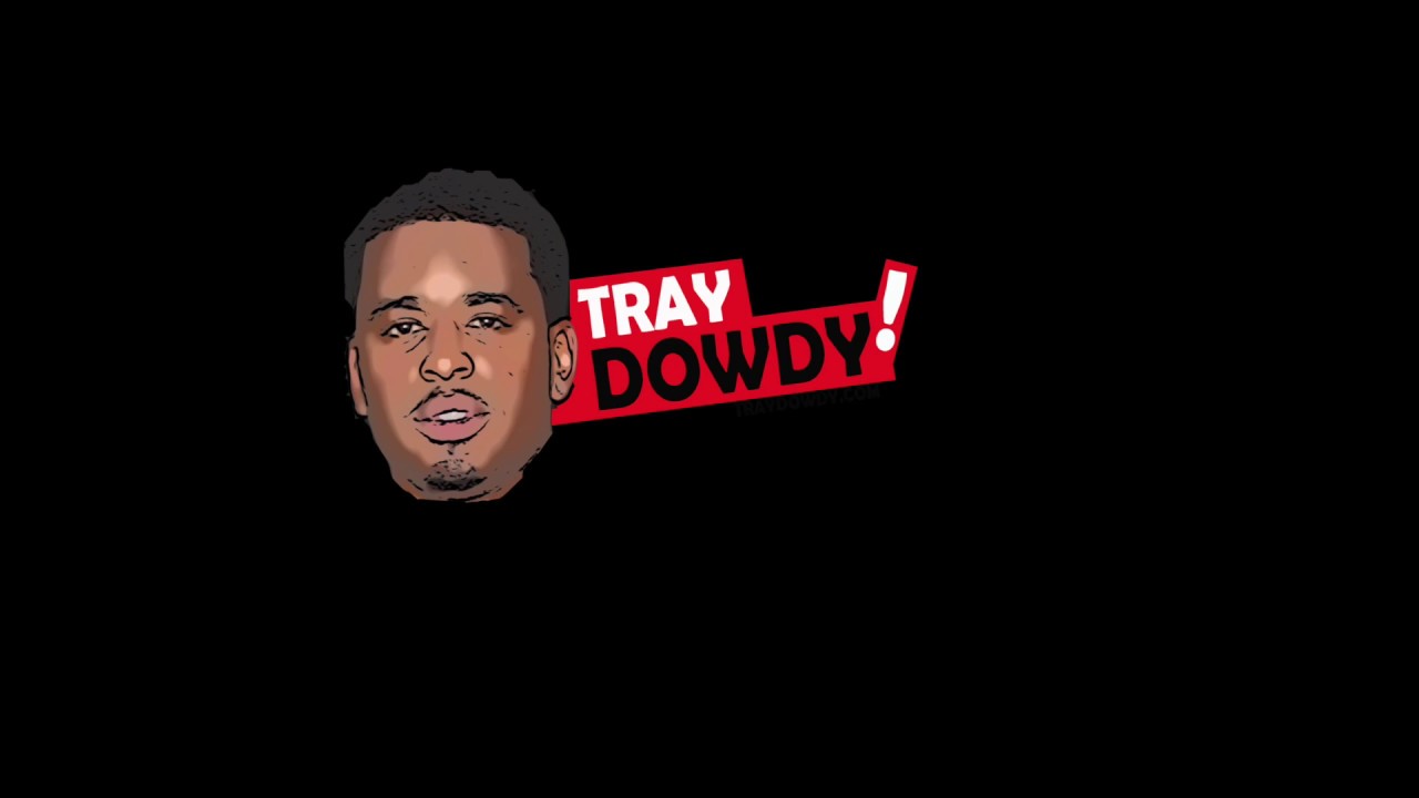 TRAY DOWDY - YouTube