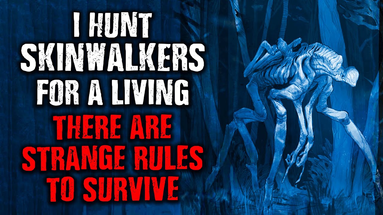"I Hunt Skinwalkers For a Living...There Are Strange RULES TO FOLLOW ...