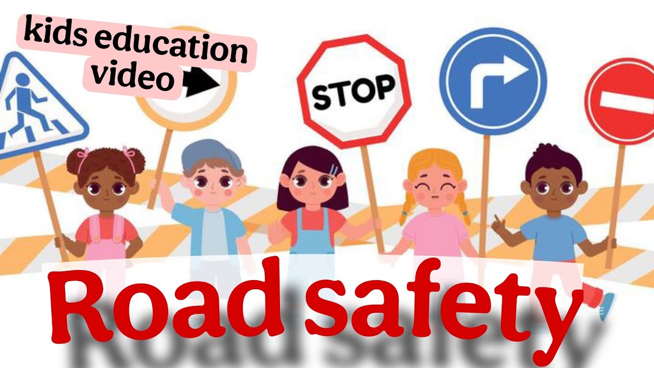 Road safety video || Traffic Rules and sings for kids || kids ...