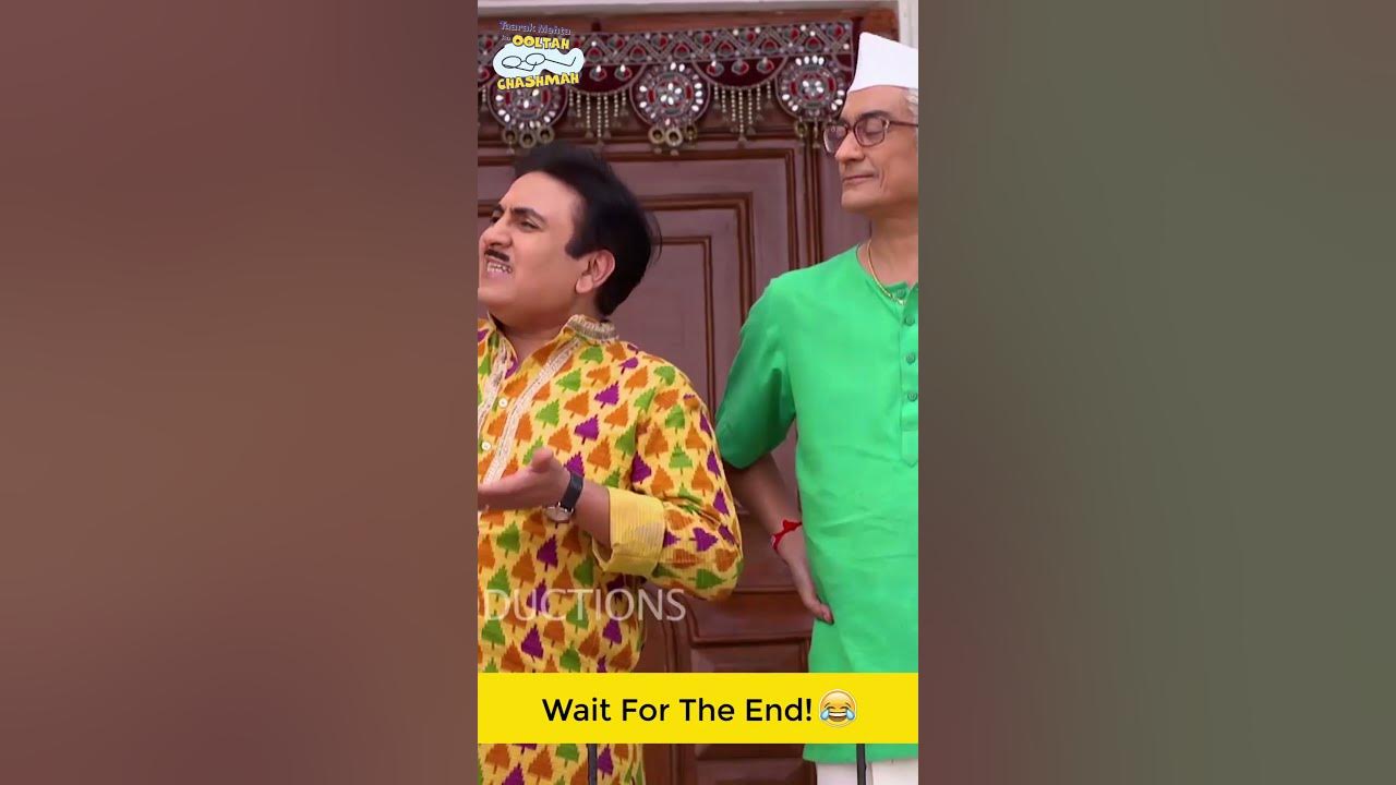 Wait For The End Tmkoc Tmkocsmileofindia Jethalal Trending Viral