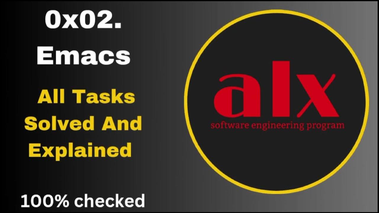 0x02. Emacs 100% Solved. - YouTube