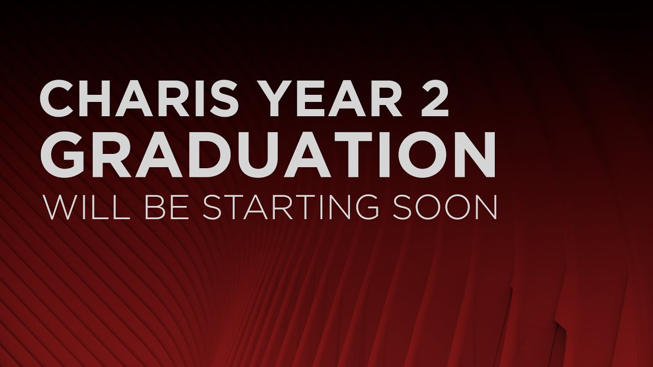 Charis Bible College Year 2 Graduation - May 11, 2024 - YouTube
